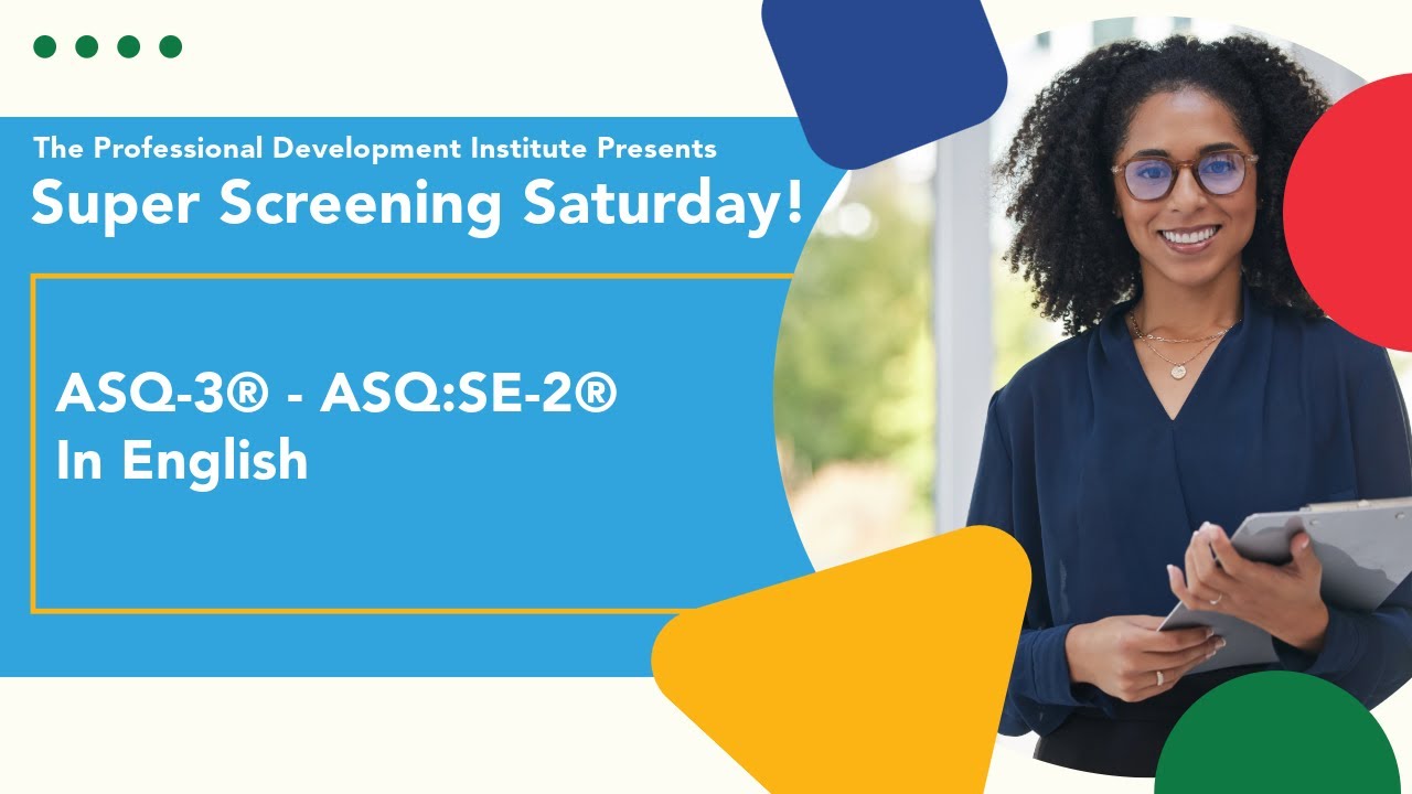 Super Screening Saturday - ASQ-3 - ASQ:SE-2 English - YouTube