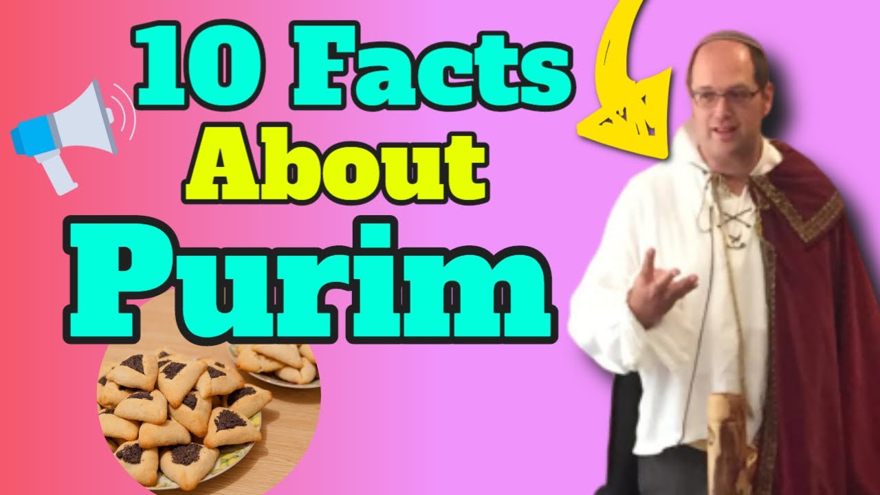 10 Facts About Purim|Purim Facts - YouTube