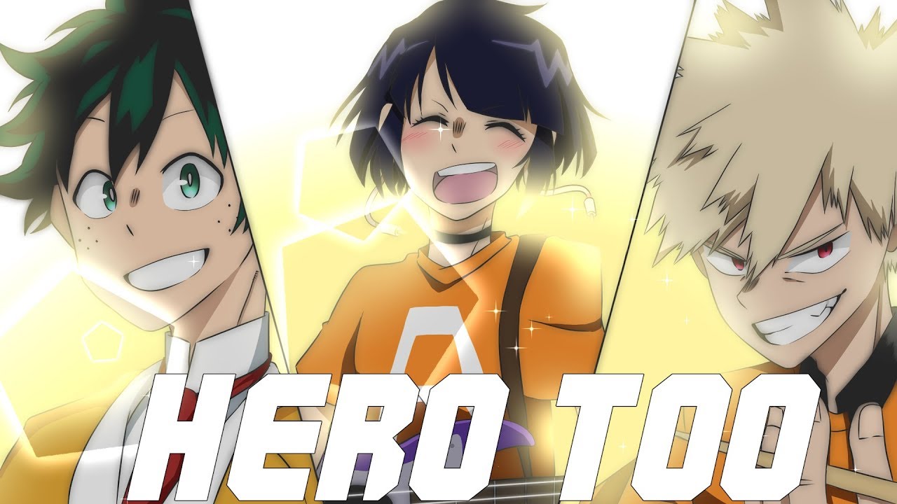 BNHA - Hero Too Animatic (short ver.)|| REUPLOAD - YouTube