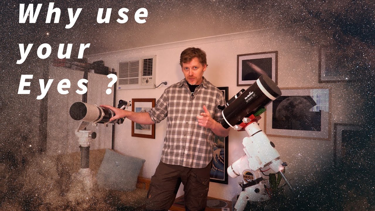 I Forgot how to use my EYES 👀 - Why visual astronomy can still be COOL ...