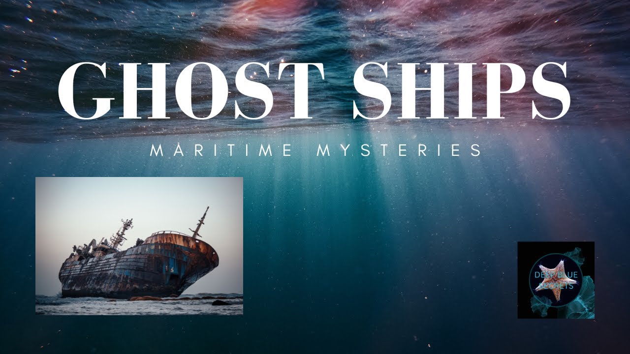 Ghost Ships | 🛳⚓🏴‍☠️ | Unraveling the Maritime Mysteries ! #mystery # ...