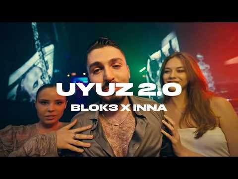 BLOK3 X INNA UYUZ 2.0 (JTP Remix)