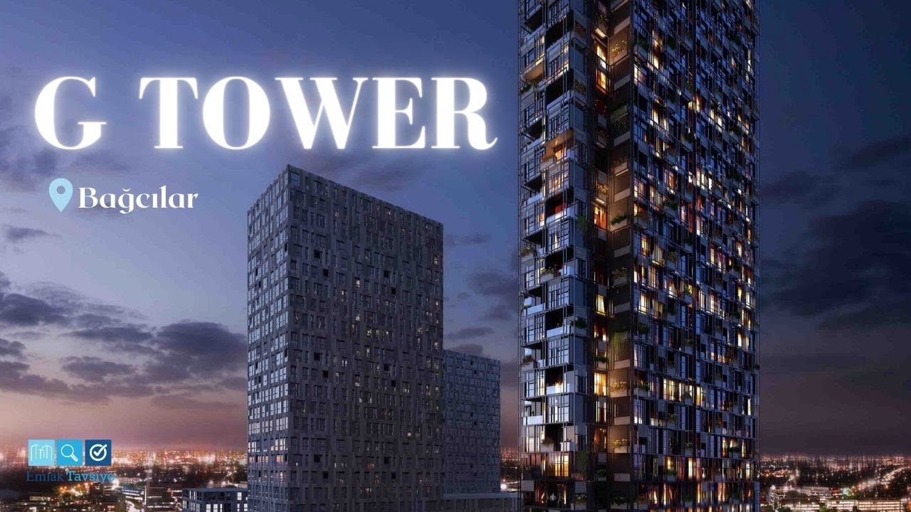 G TOWER | Turning Your Dreams Into Reality | Emlak Tavsiye - YouTube