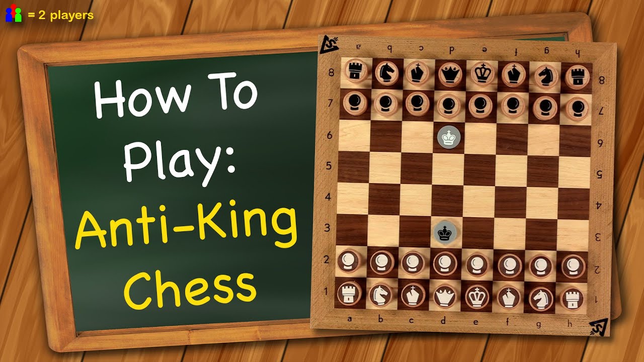 How To Play Anti King Chess YouTube how-to-play-anti-king-chess-youtube