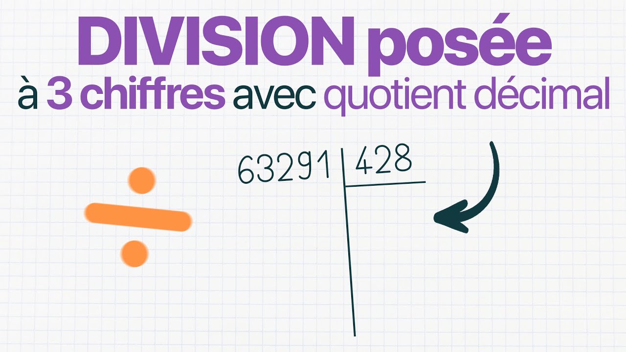 Division posée à 3 chiffres avec un quotient décimal (Maths - Cycle 3 ...