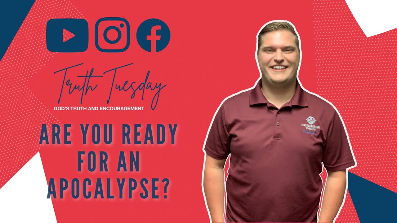 Are you ready for an apocalypse? | Truth Tuesday | Jon Rhoades - YouTube
