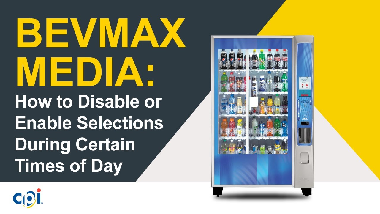 BevMAX MEDIA: Creating a Timed Event to Disable (or Enable) Selections ...