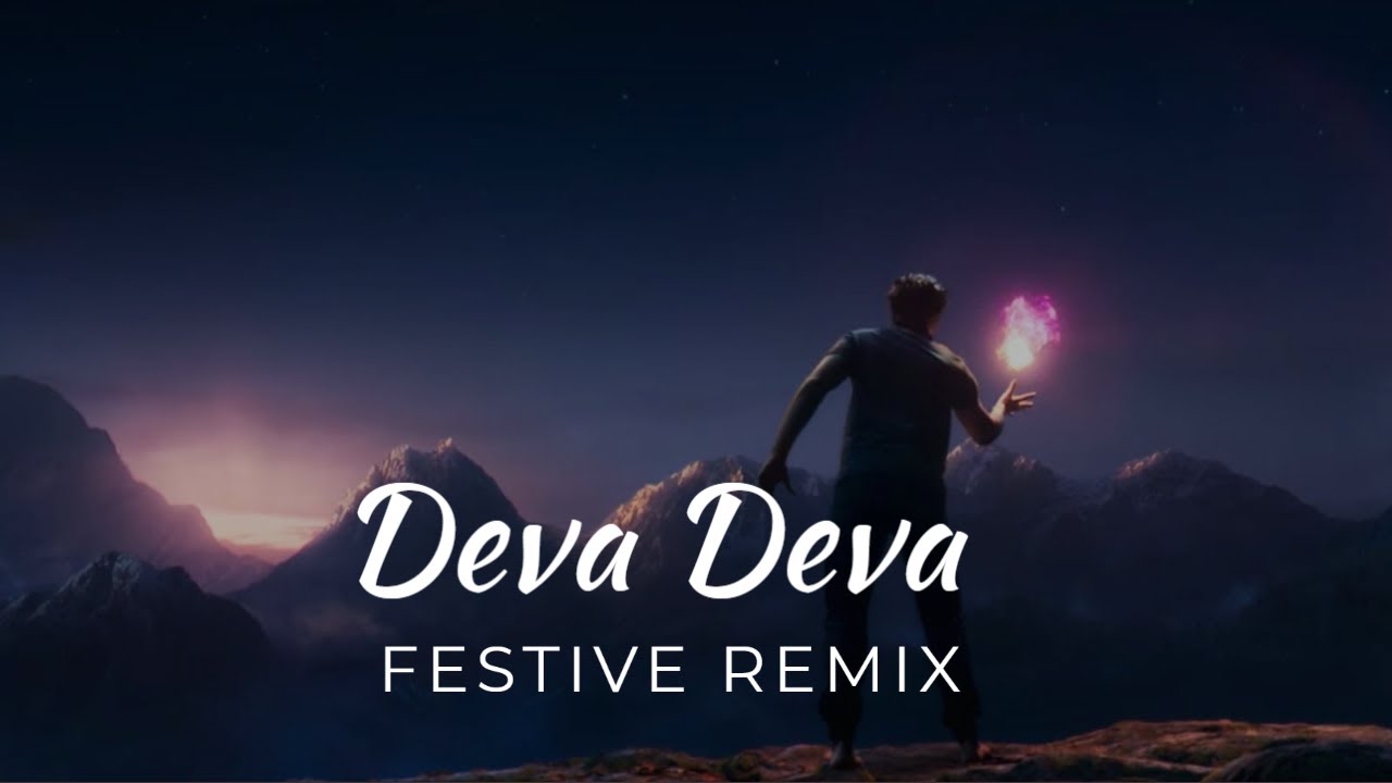 Deva Deva - Brahmāstra | Arijit Singh | Jonita Gandhi | Festive Remix | Melody Fusion - YouTube