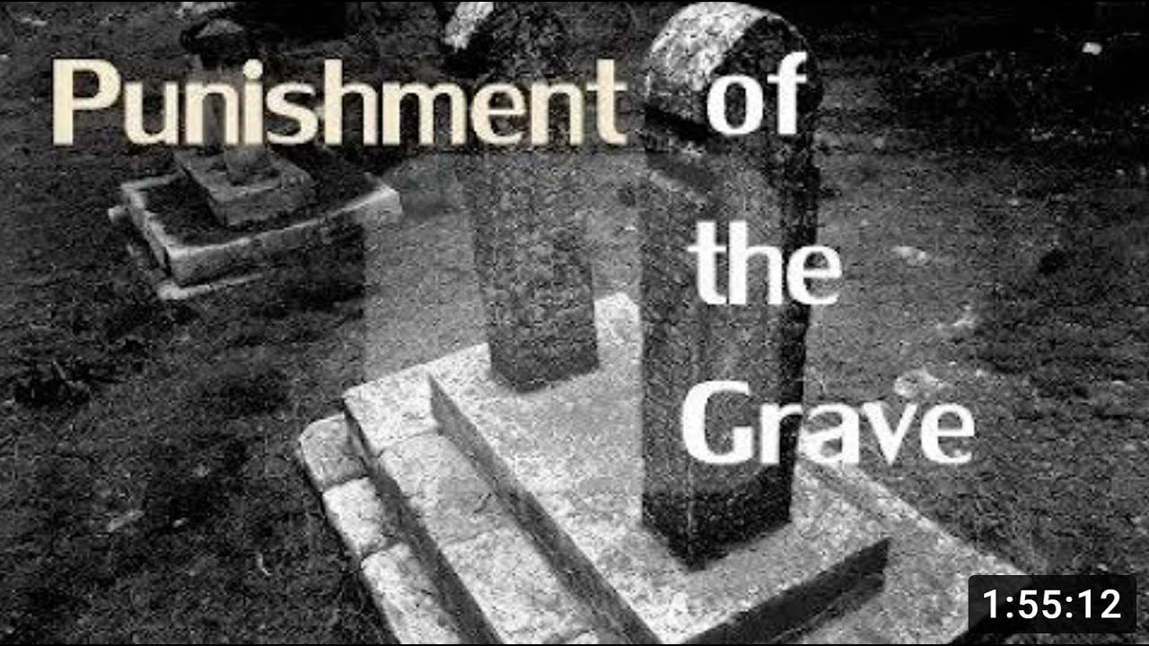Did Rasulullah PBUH Receive 'The Punishment Of The Grave' Story From A ...