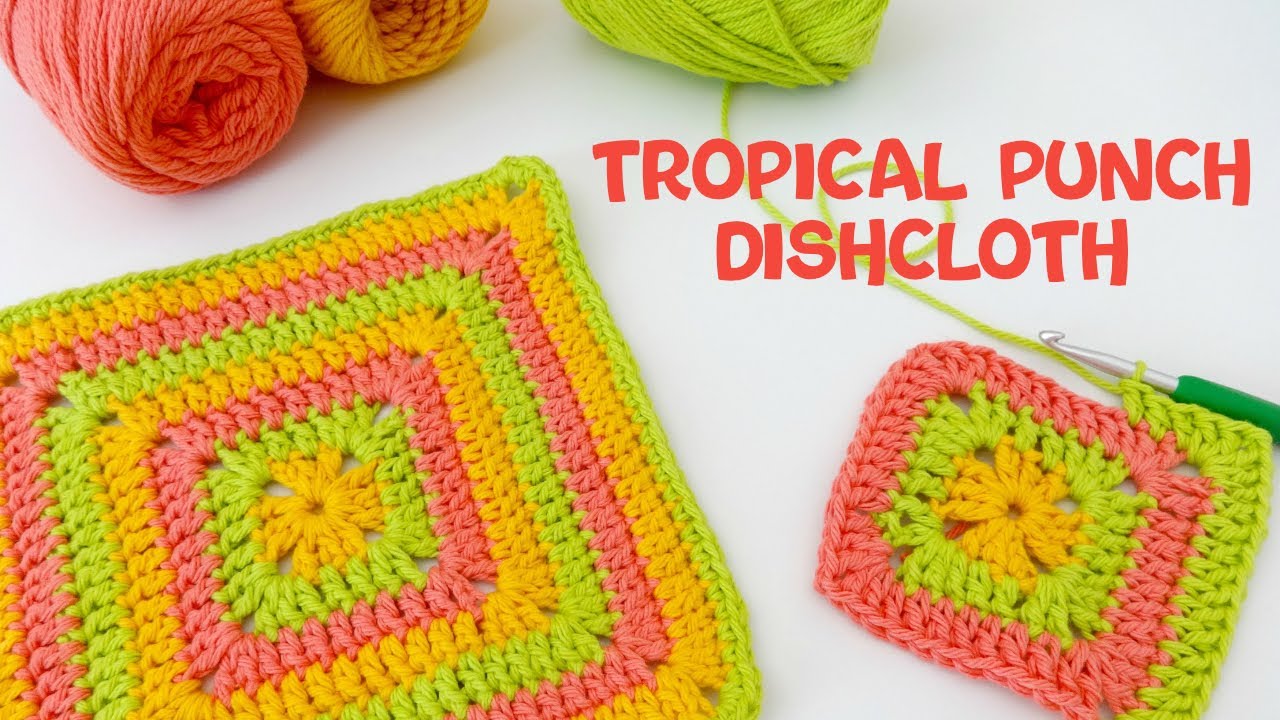 How To Crochet the Tropical Punch Dishcloth (So fun to make!) - YouTube