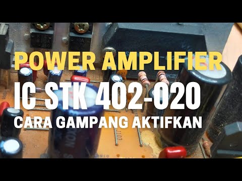 CARA AKTIKAN POWER AMPLIFIER IC STK 402 020 COPOTAN TAPE COMPO - YouTube