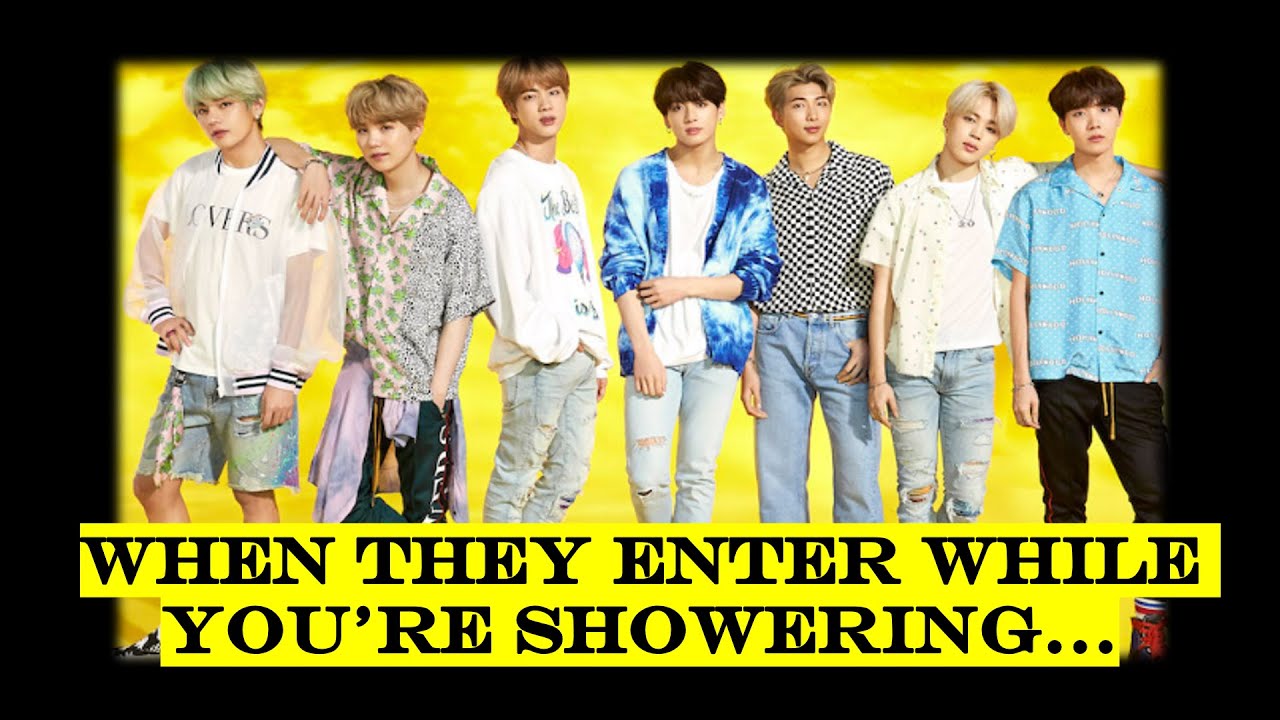 BTS imagine (when they enter the bathroom while you are showering ...