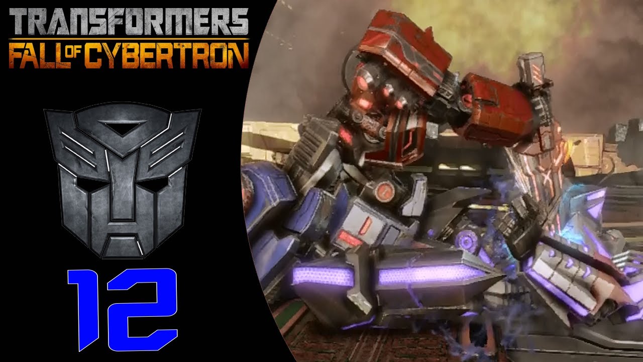 Transformers: FoC Autobots Walkthrough Pt. 12 - AUTOBOTS FINALE - YouTube