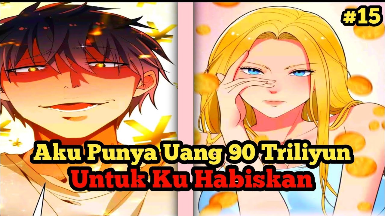 I have 90 billion gold chapter 71-75 - YouTube