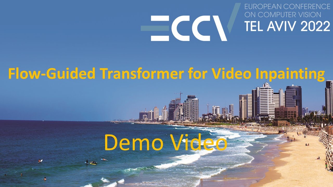 [ECCV 2022] Demo Video: Flow-Guided Transformer for Video Inpainting - YouTube