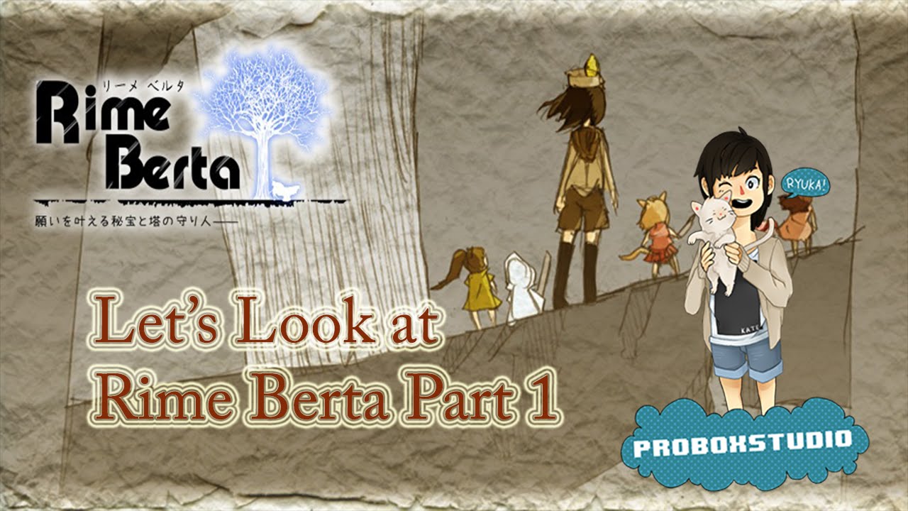 Let's Look At- Rime Berta [Part 1] - YouTube