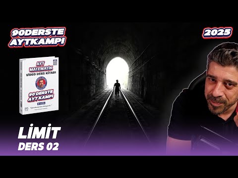 Limit 02 | 77.Ders | 90 Derste AYT Matematik Kampı | 2025
