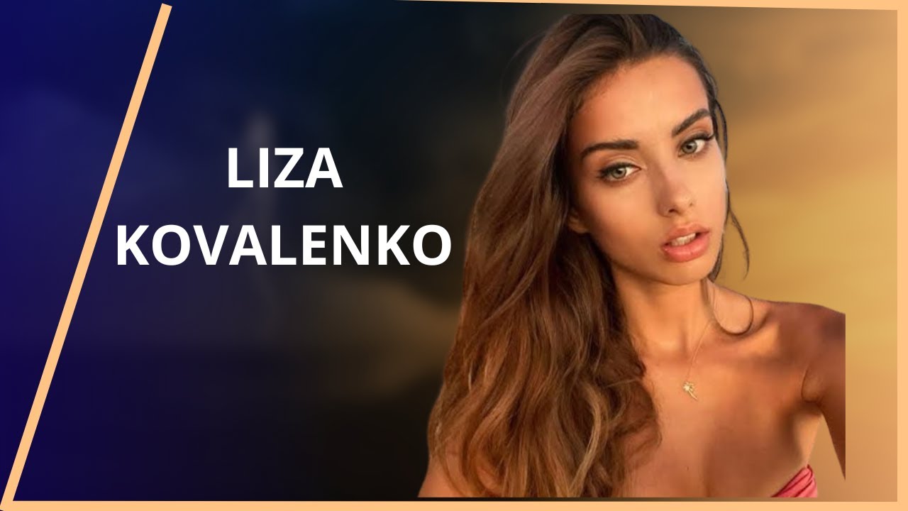 LIZA KOVALENKO.UKRAINIAN MODEL AND INSTAGRAN STAR. - YouTube