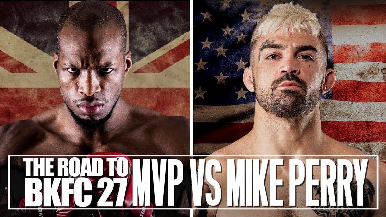 The Road to BKFC 27 London: MVP vs. "Platinum" Mike Perry - YouTube