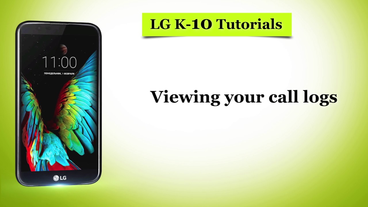 How To Viewing Your Call Logs On LG smart phones user guide support ...