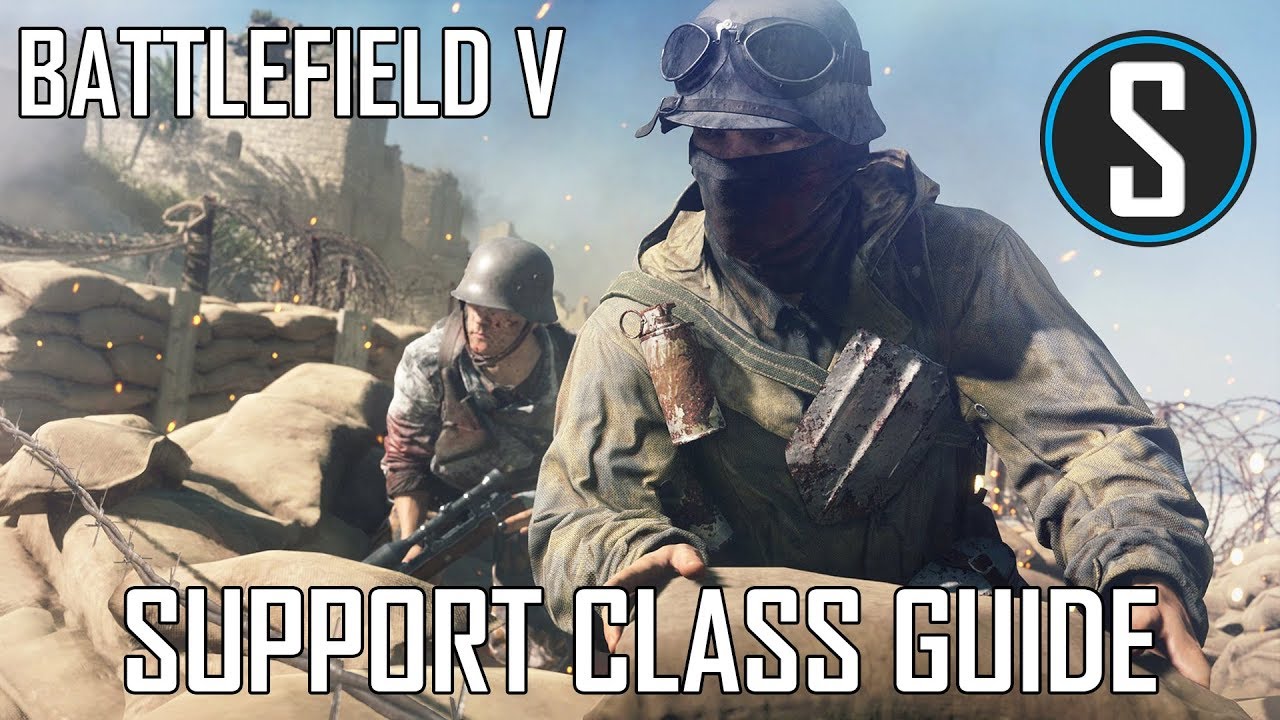 Battlefield 5 Support Class Launch Guide - YouTube