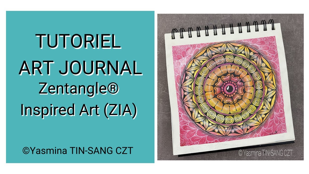 {TUTO ART JOURNAL} Zentangle® Inspired Art - YouTube