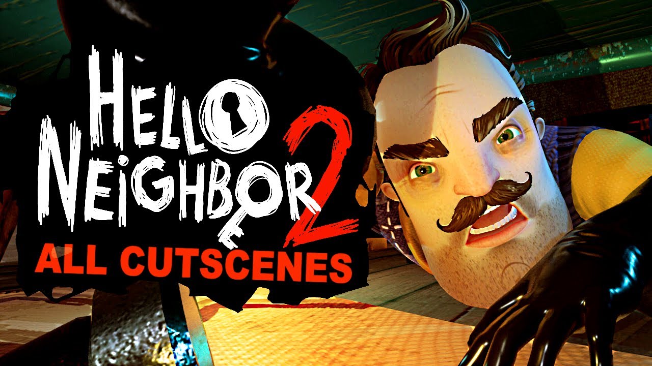 Hello Neighbor 2 - All Cutscenes - YouTube