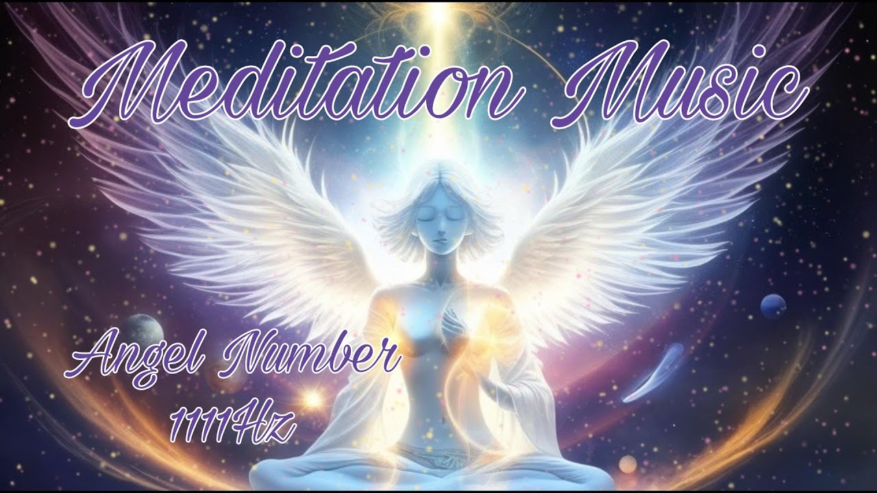 10 min Meditation Music 1111Hz Celestial Harmony: 10-Minute 1111Hz ...