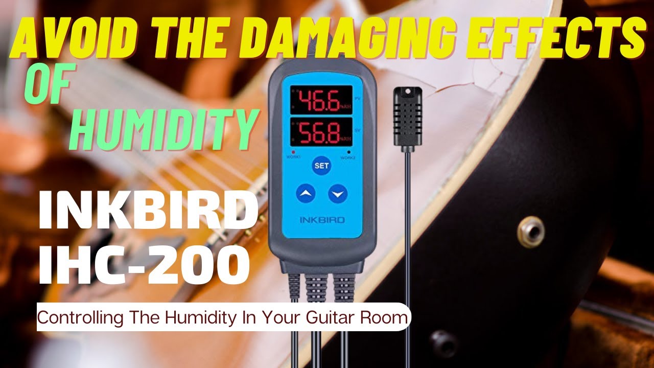 Inkbird IHC-200 Humidity Controller - How This Is The Best Product For Your Guitars - YouTube