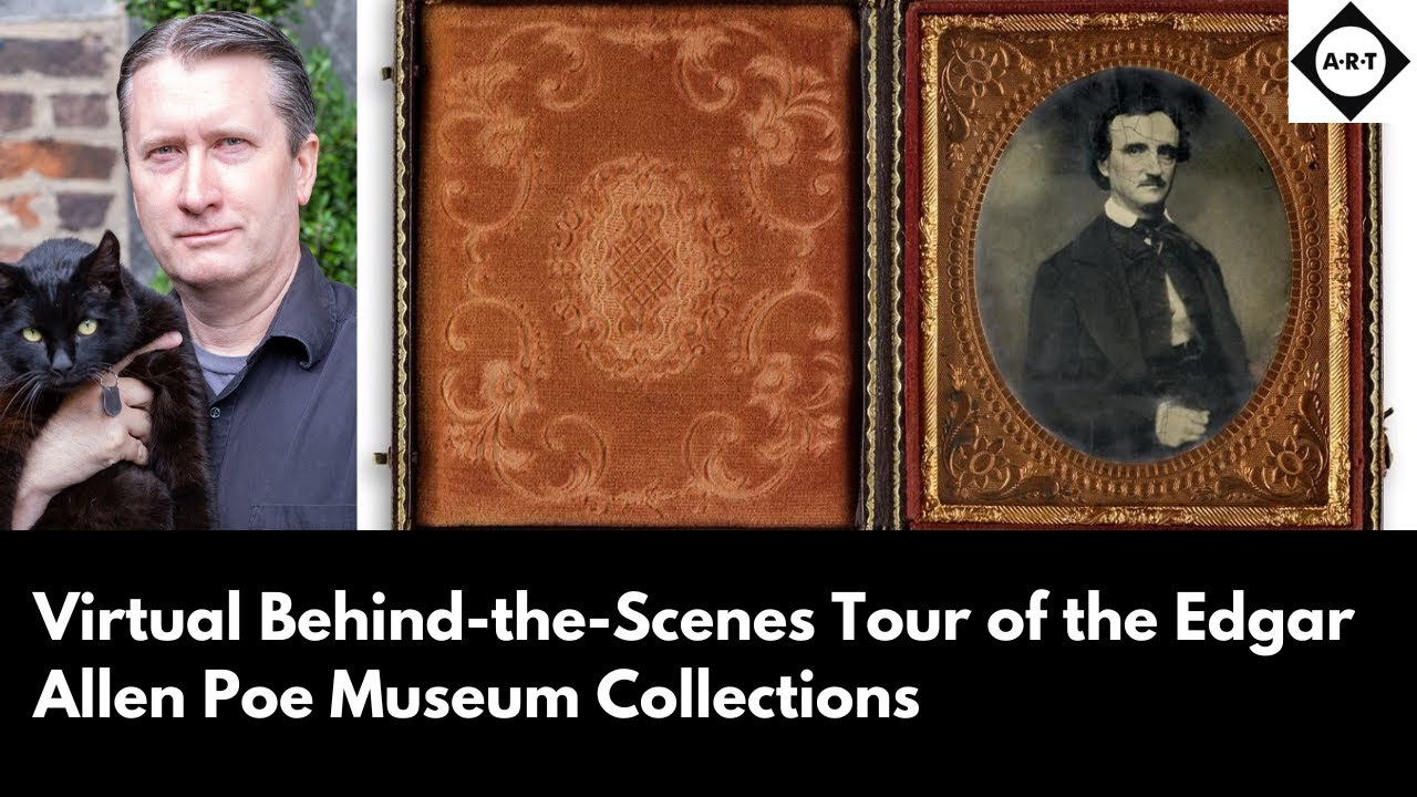 Virtual Behind-the-Scenes Tour of the Edgar Allen Poe Museum ...