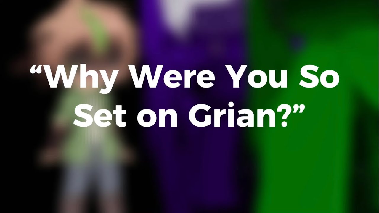 Why Were You So Set On Grian | Ft. Martyn + Head Watcher + Listener ...
