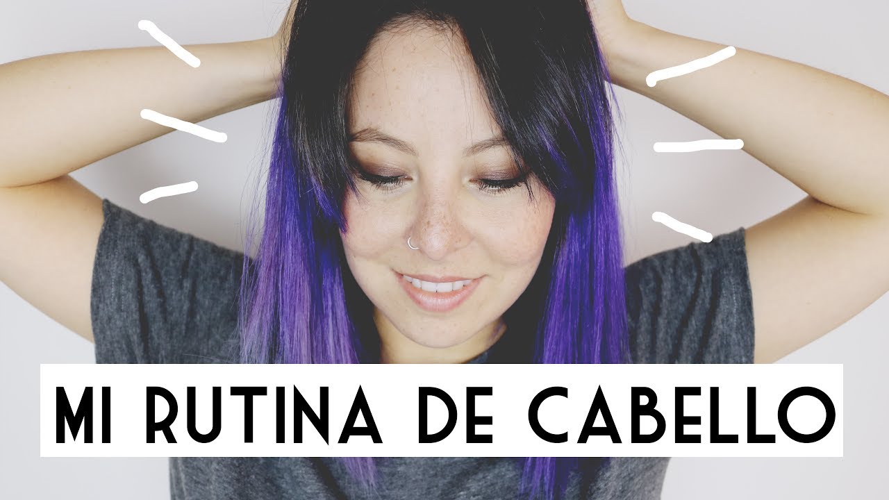 Rutina De Cabello Actualizada Elcanaldelapecosa Youtube