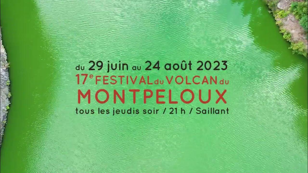 Festival du volcan du Montpeloux du 29 juin au 24 août 2023 - YouTube