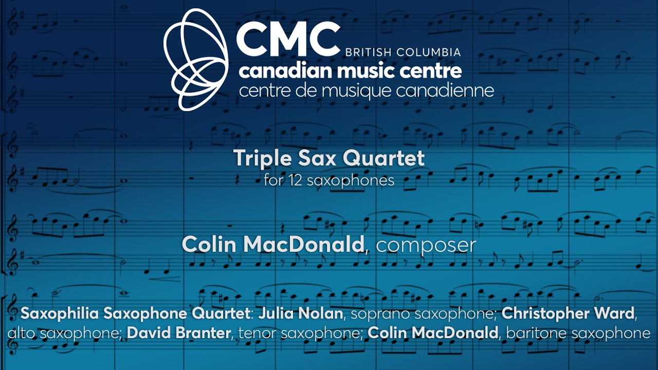 Triple Sax Quartet by Colin MacDonald - YouTube