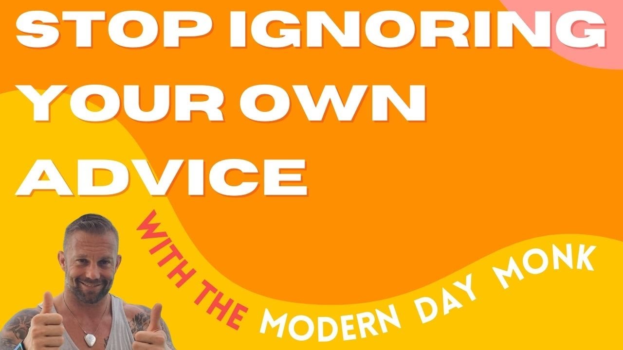 Stop ignoring your own advice - YouTube