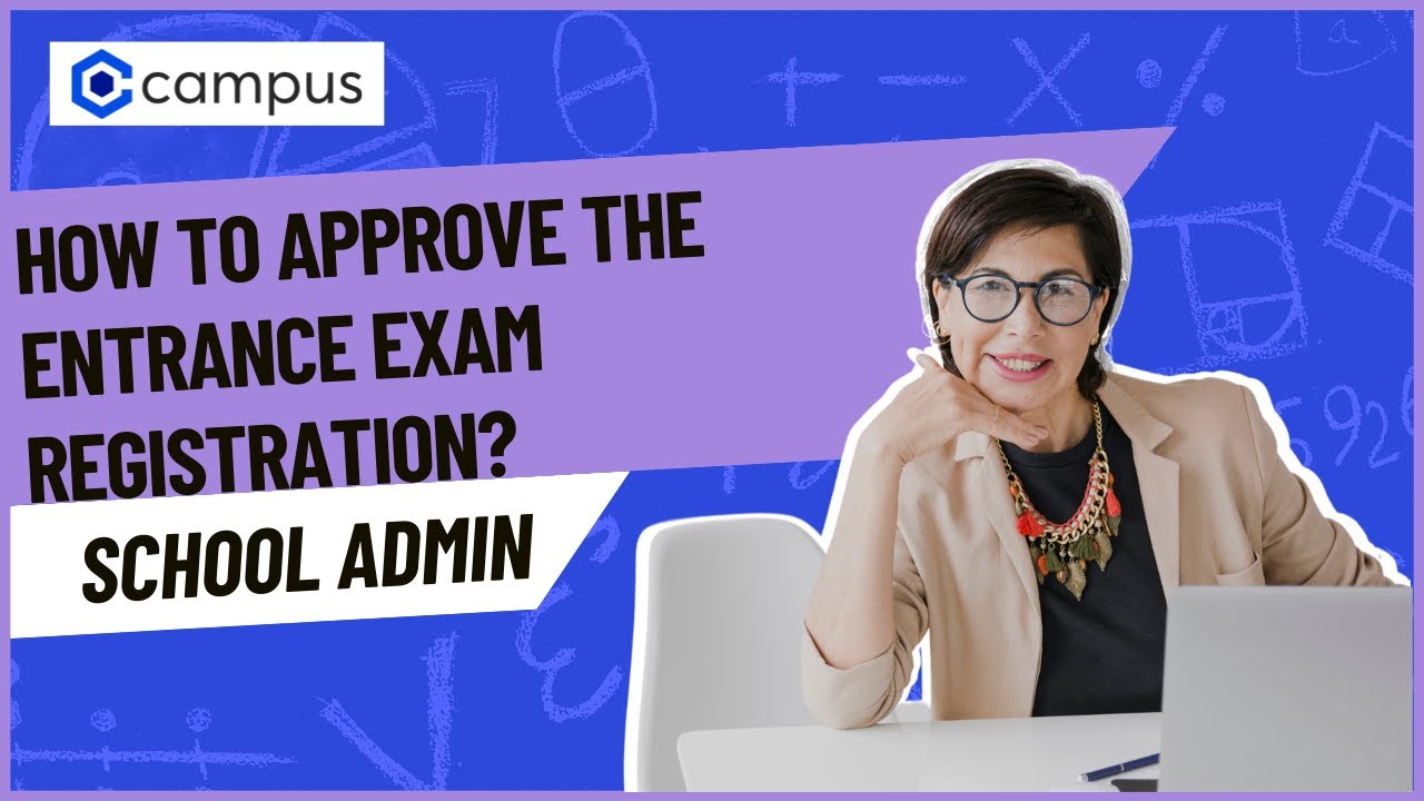 How to approve the entrance exam registration - YouTube