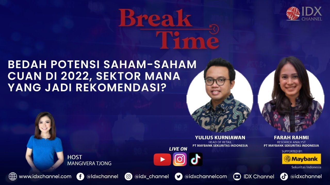 Bedah Potensi Saham-Saham Cuan di 2022, Sektor Mana yang Jadi Rekomendasi ? | BREAKTIME - YouTube