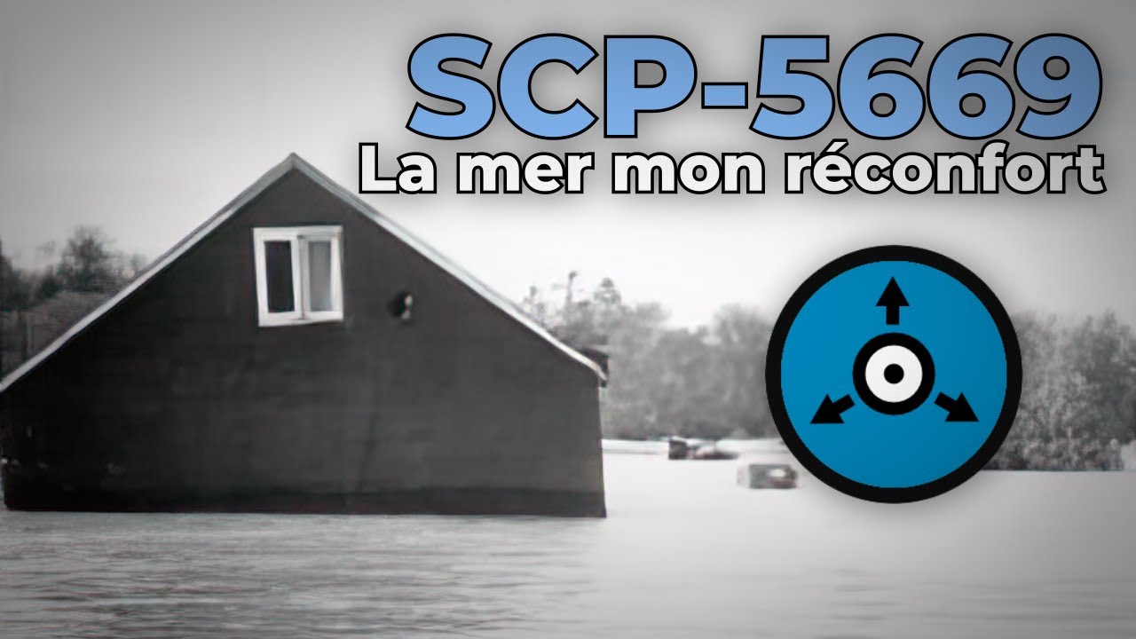 SCP-5669 - La mer mon réconfort - YouTube
