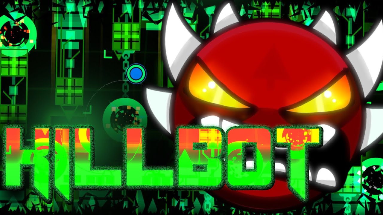 "Killbot" 100% by Lithifusion & Boldstep // EXTREME DEMON // Geometry Dash - YouTube