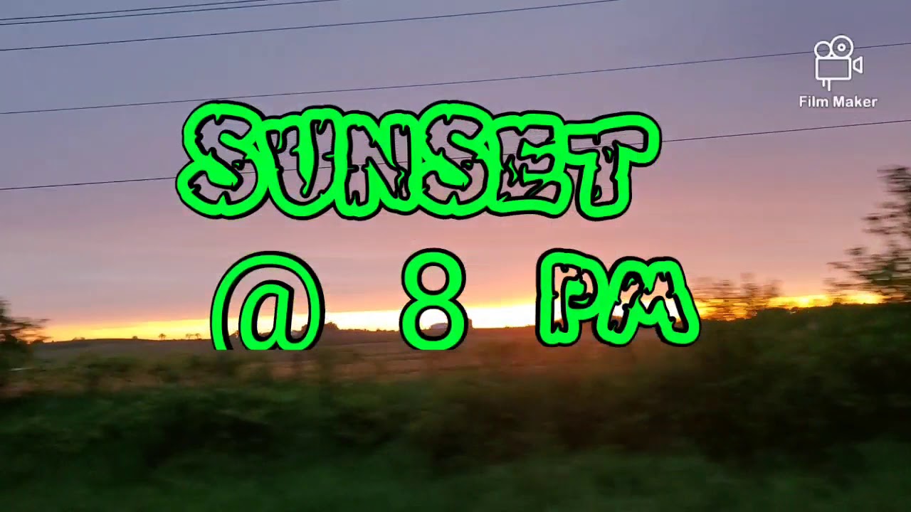 8pm my Sunset pa???😳😱 - YouTube