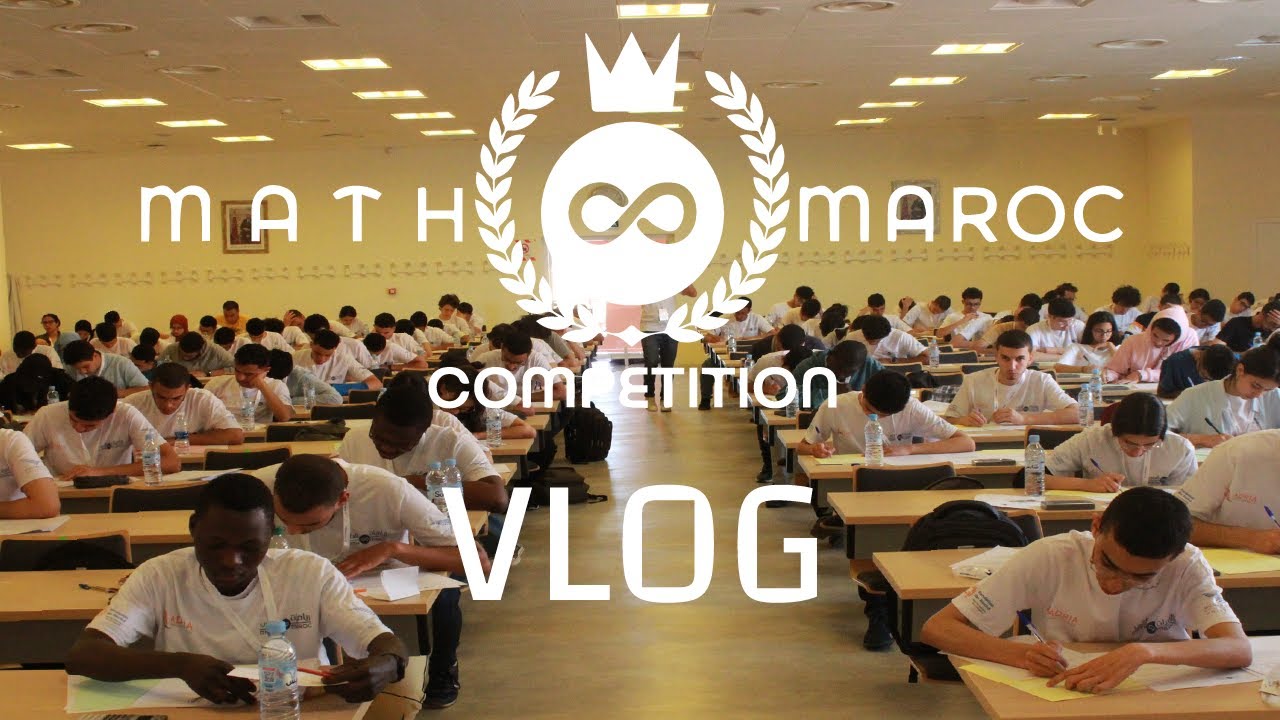 VLOG Math&Maroc Competition 2023 - YouTube