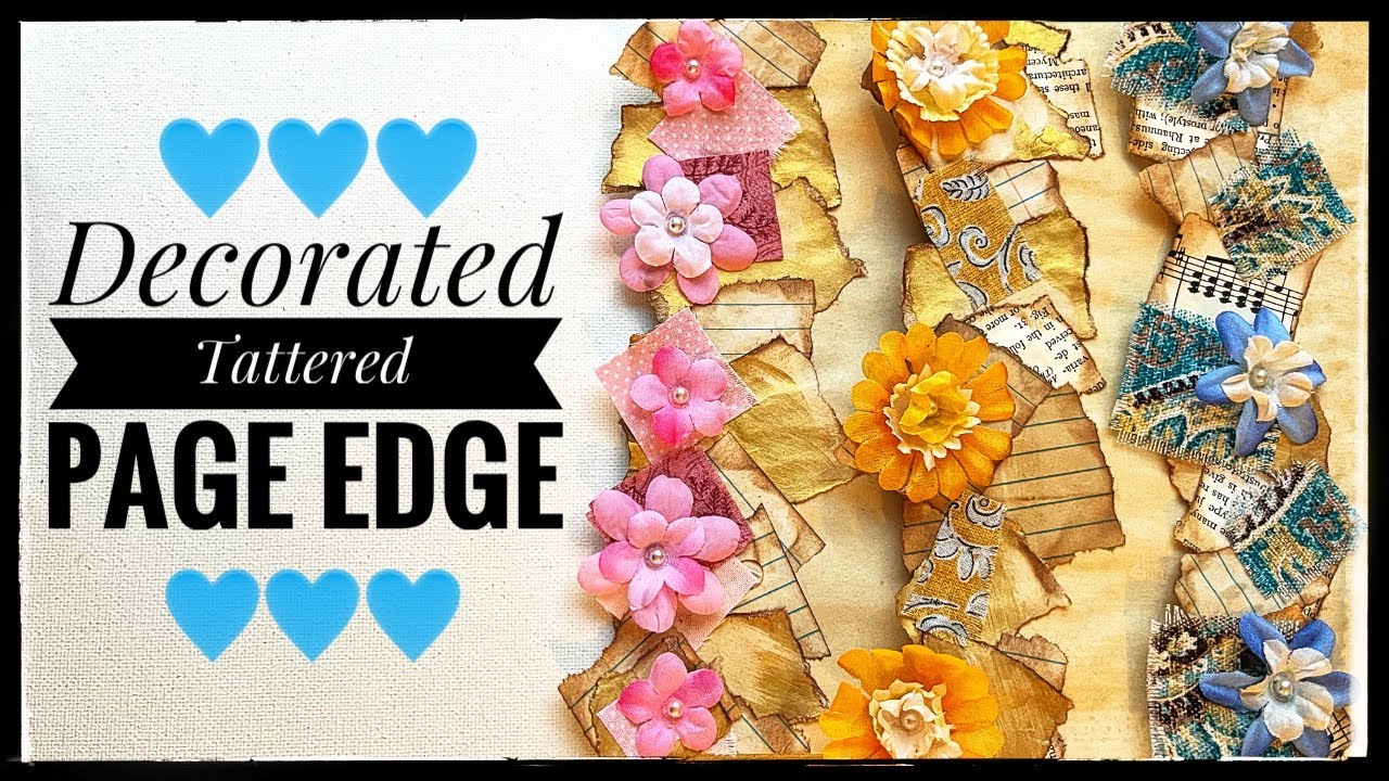 Decorated Tattered Page Edge - Junk Journal - YouTube