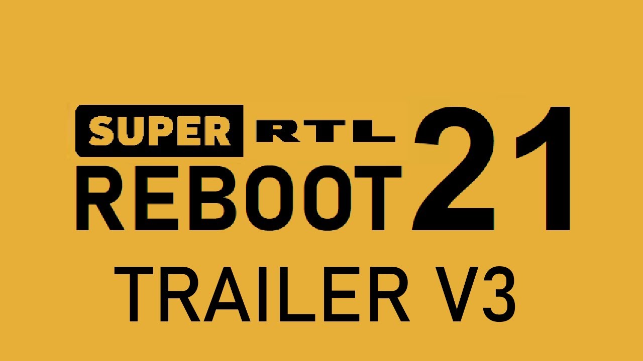 Super RTL Reboot 2021 Trailer V3 (SUPER RTL REBOOT 21) | HD - YouTube