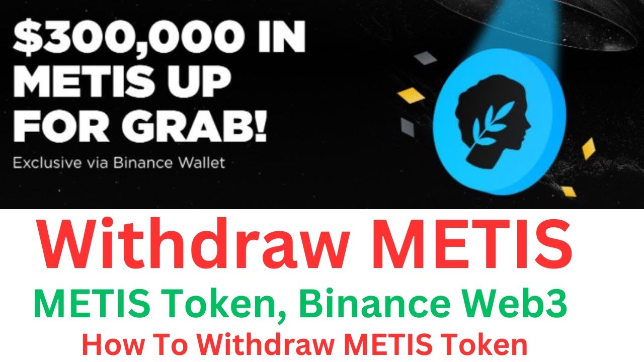$METIS Token Withdraw System | Binance Web3 METIS Airdrop Update | How To Withdraw $METIS ...