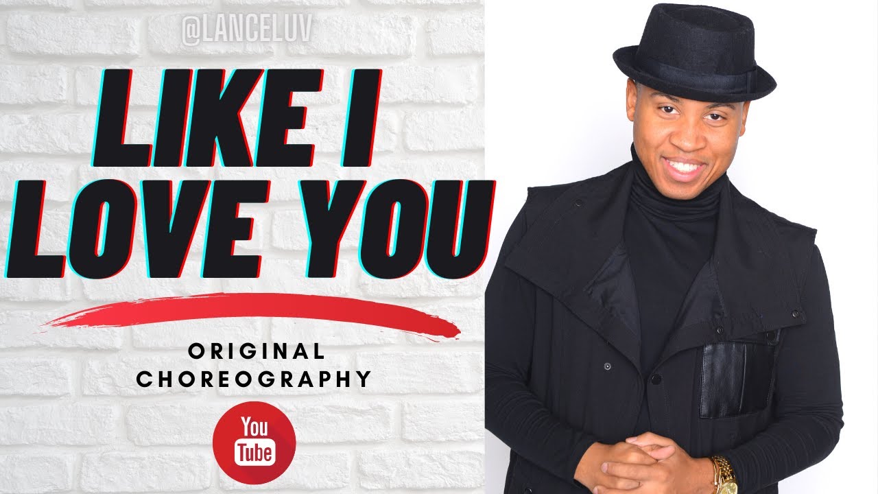 Justin Timberlake- LIKE I LOVE YOU choreography - YouTube