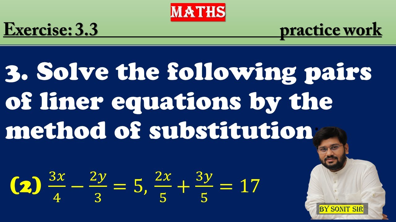 10 | solve following pair of linear equation by the substitution method ...