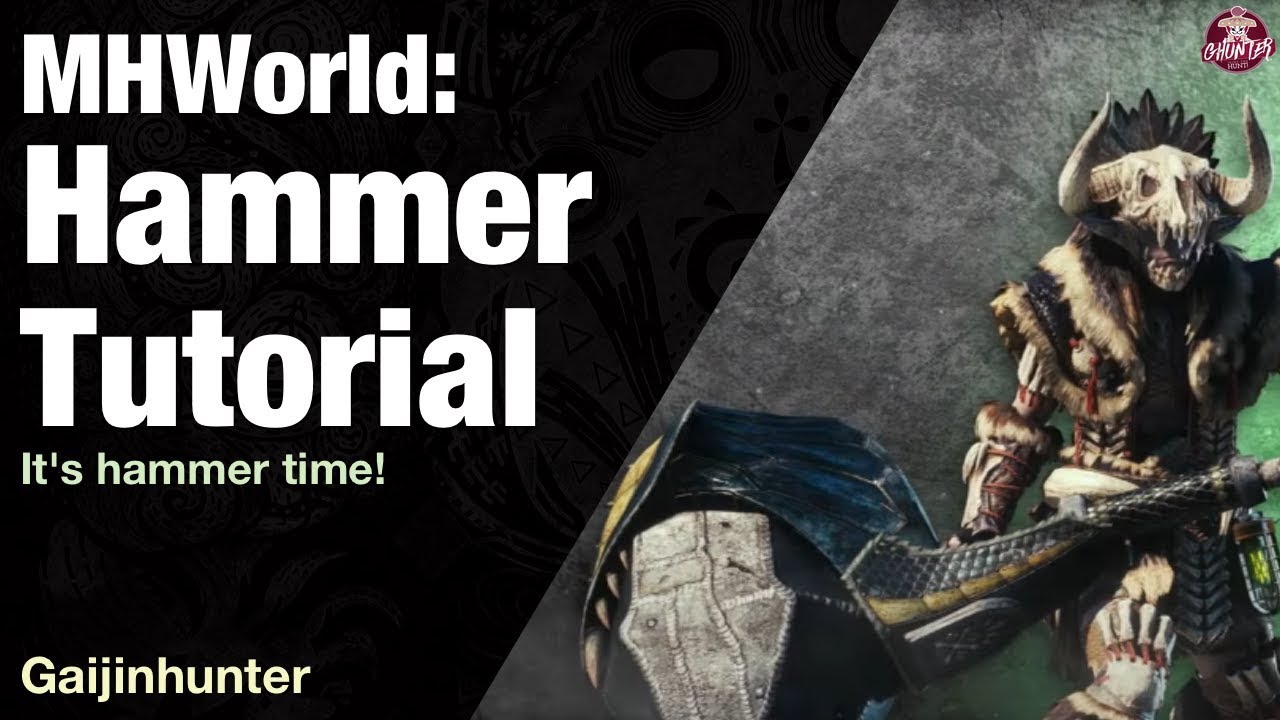 Monster Hunter World: Hammer Tutorial - YouTube