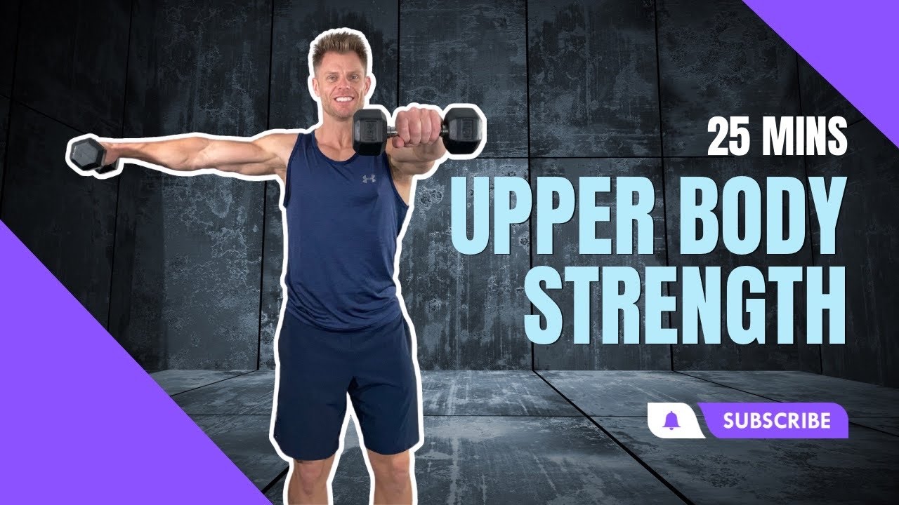25 Min Upper Body Strength Training - YouTube