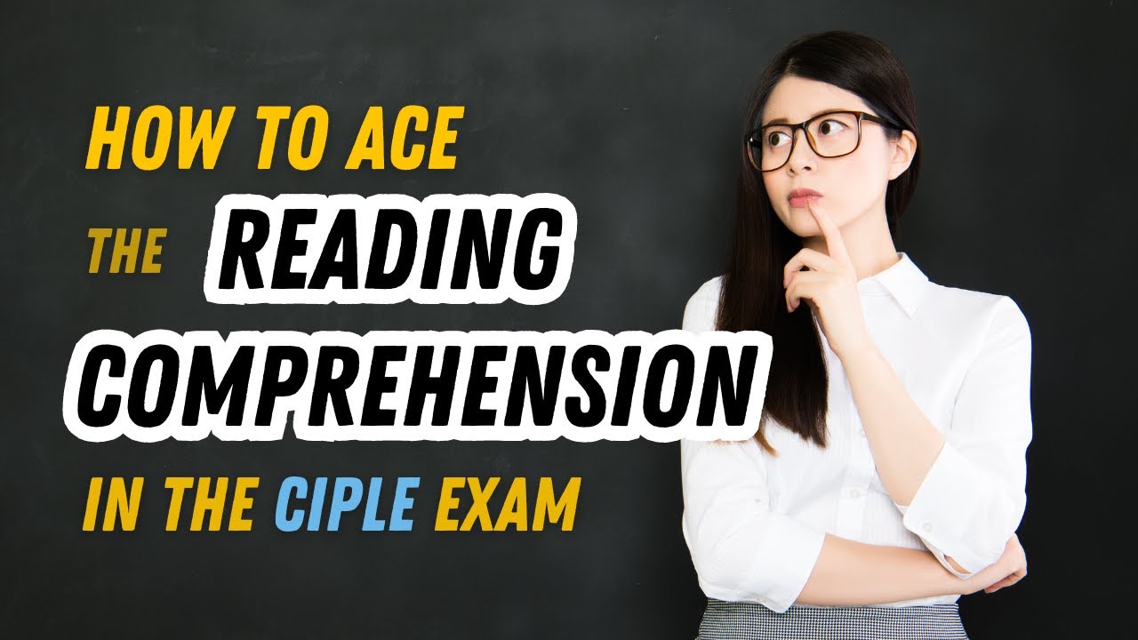 How to Ace the Reading Comprehension in the CIPLE Exam - YouTube