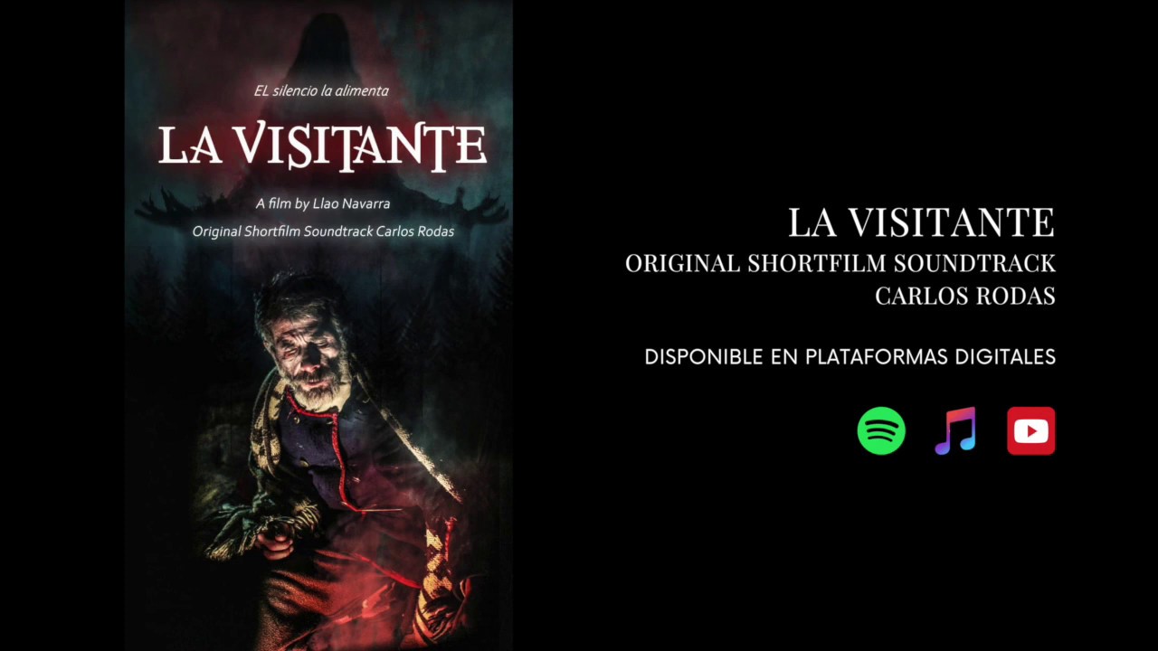 La Visitante (Original Short Film Soundtrack) Live Session - Carlos ...